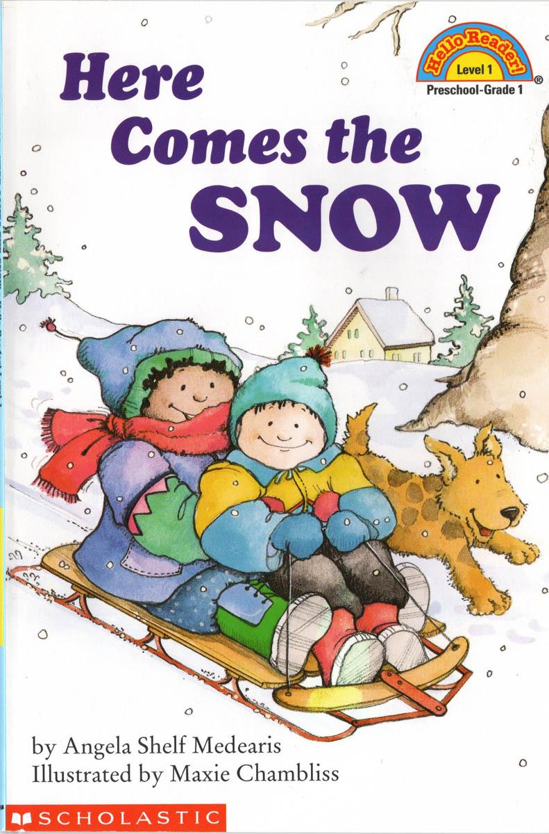 HERE COMES THE SNOW - Angela Shelf Medearis & Chambliss